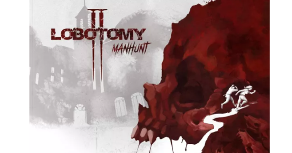 Lobotomy 2: Manhunt