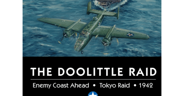 Enemy Coast Ahead: The Doolittle Raid